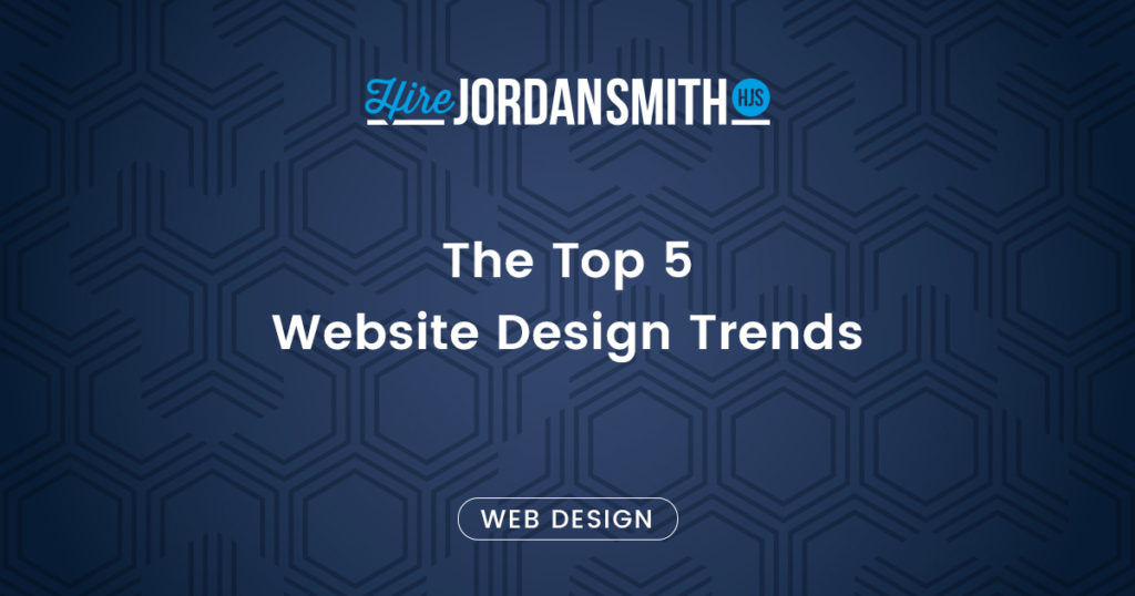 The Top 5 Website Design Trends for 2020