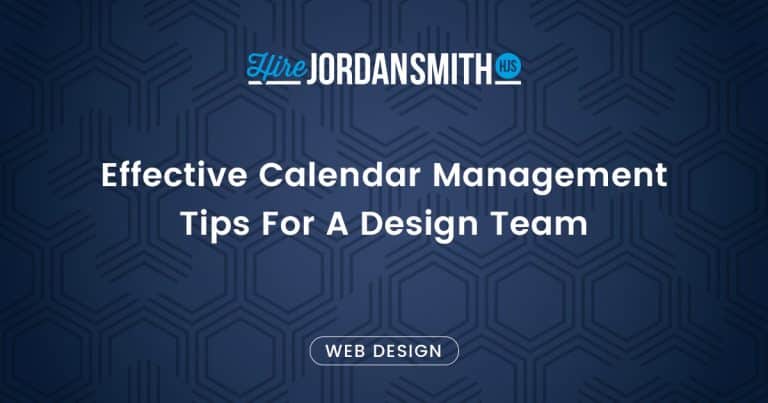 8 Effective Calendar Management Tips For A Design Team