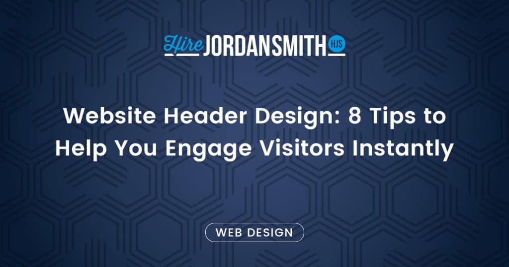 8 Tips to Help You Engage Visitors Instantly