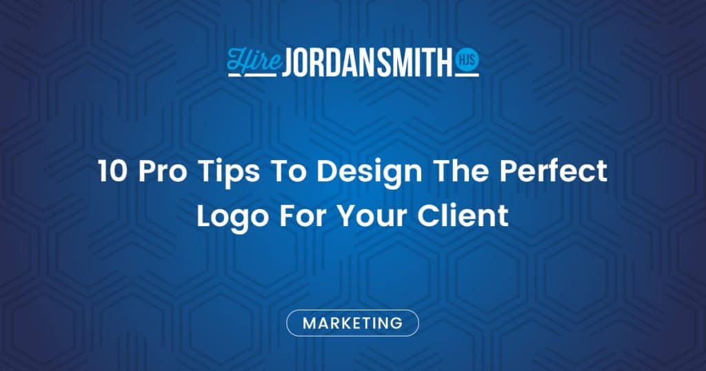 10 Pro Tips To Design Perfect Logo For Your Client